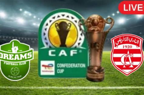 Club Africain Vs Dreams En Live Streaming