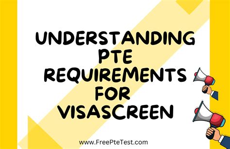 Understanding Pte Requirements For Visascreen Freeptetest