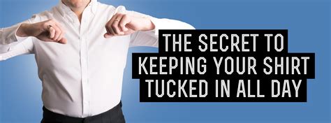 Secrets To Keep Your Shirt Tucked In All Day — Gentlemans Gazette