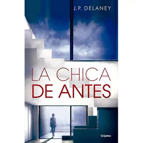 La Chica De Antes De Delaney Jp Editorial Grijalbo Tapa Blanda En