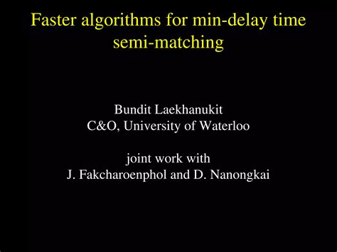 Faster Algorithms For Semimatching Problems Ppt