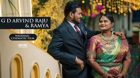 Arvind Raju And Ramya Wedding Cinematic Film 4k Uhd Youtube