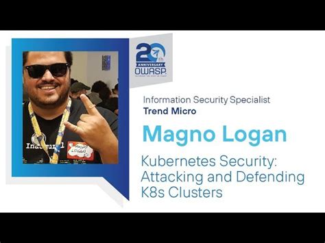 Free Video Kubernetes Security Attacking And Defending K8s Clusters From Owasp Foundation