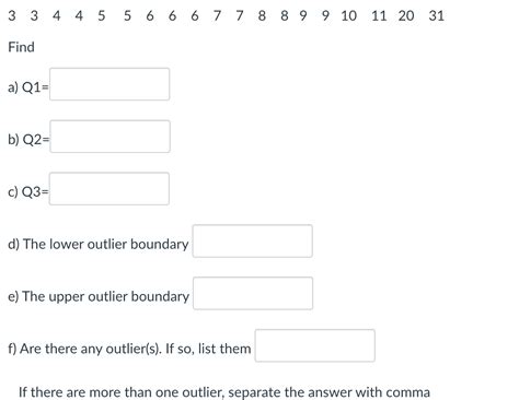Solved Find A Q B Q C Q D The Lower Outlier Chegg Com
