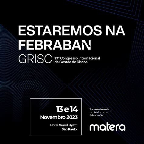 Riscos Febraban Grisc Evento Matera Matera