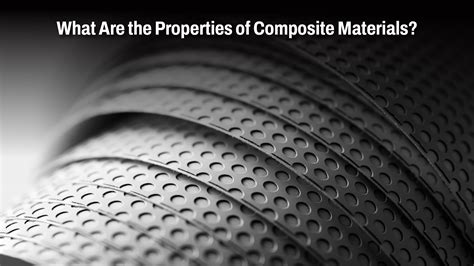 Everything You Need To Know About Composite Materials In 2024