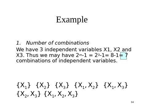 1 Choosing Independent Variables • The Main