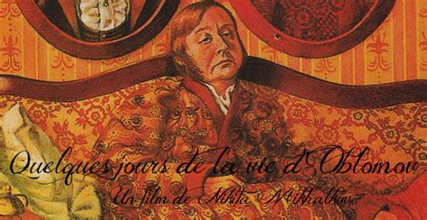 Projection Du Film Quelques Jours De La Vie D Oblomov Knigi