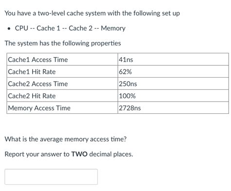 Solved You Have A Two Level Cache System With The Following Chegg