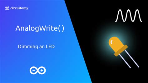 How To Use Analogwrite In Arduino Control Analog Output Pins With Precision Circuitomy