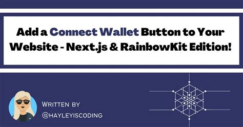 Add A Connect Wallet Button To Your Website Nextjs And Rainbowkit