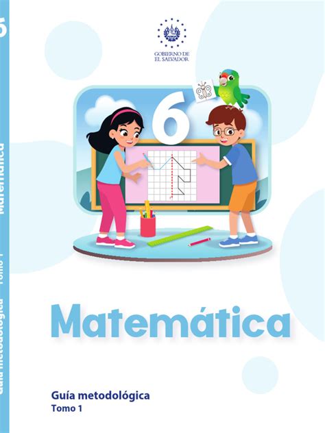 Guía Metodológica 6° Grado Tomo 1 Web Guia Metodologica Sexto Grado Tomo 1 Pdf Aprendizaje
