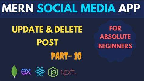Post Update And Delete Mongoose Social Media App Using Mern And Next