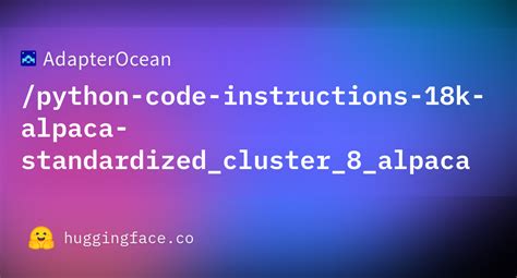 Adapteroceanpython Code Instructions 18k Alpaca Standardizedcluster8