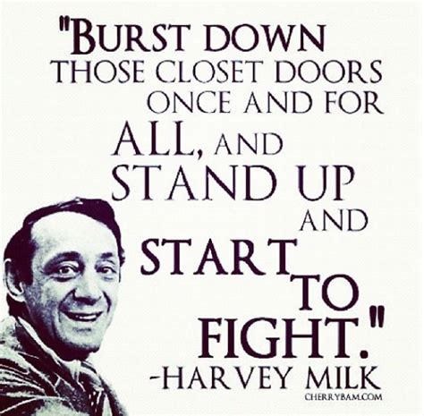 Harvey Milk Famous Quotes Quotesgram