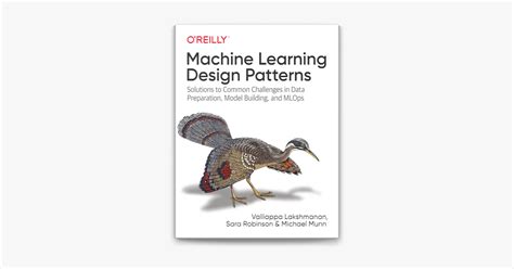 ‎machine Learning Design Patterns De Valliappa Lakshmanan Sara