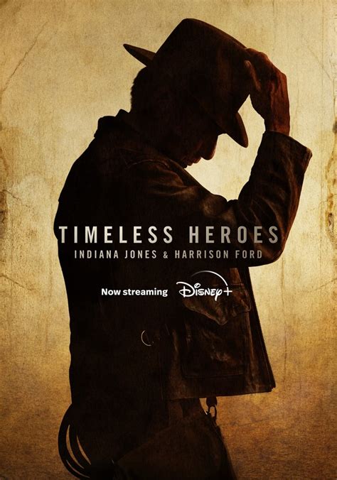 Timeless Heroes Indiana Jones And Harrison Ford Streaming