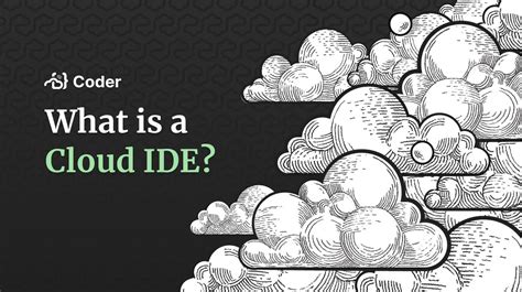 Coder On Linkedin What Is A Cloud Ide