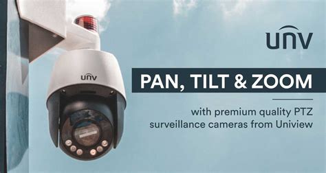 Get Pan Tilt And Zoom With Ptz Cameras From Uniview Techcentral Get Pan Tilt And Zoom With Ptz Cameras From Uniview Techcentral