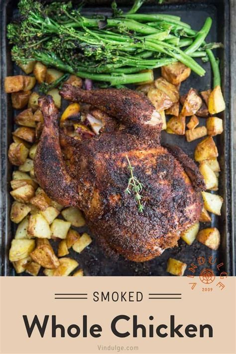 Smoked Whole Chicken Recipe And Guide Vindulge