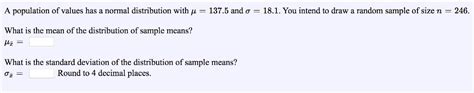 Solved A Population Of Values Has A Normal Distribution W