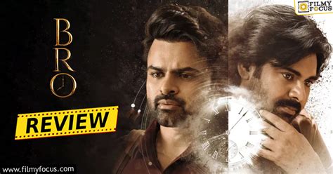 BRO Movie Review Rating Filmy Focus