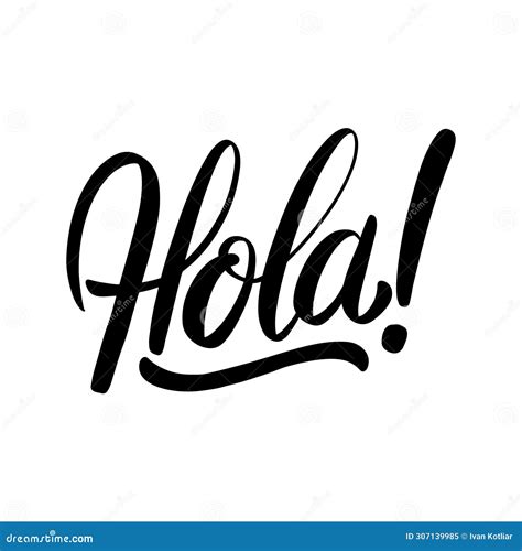 Hola Lettering Phrase Isolated On White Stock Vector Illustration Of