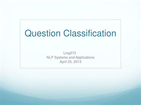Ppt Question Classification Powerpoint Presentation Free Download