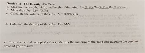 Station 1 The Density Of A Cubea Measure The Chegg Com