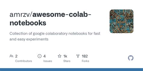 GitHub Amrzv Awesome Colab Notebooks Collection Of Google Colaboratory Notebooks For Fast And