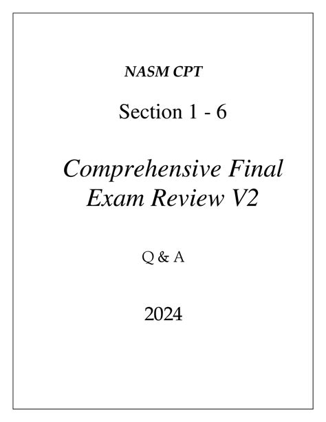 NASM CPT SECTION 1 6 COMPREHENSIVE FINAL EXAM REVIEW V2 Q A 2024