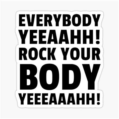 Everybody Rock Your Body Sticker For Sale By Jacklloyd2 Redbubble