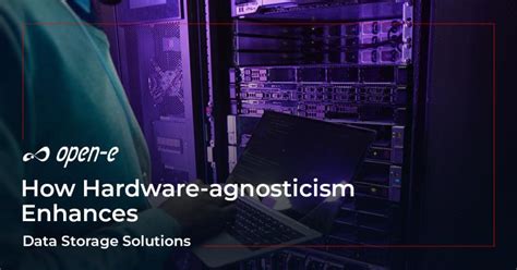 open e data storage software on linkedin hardware agnostic data
