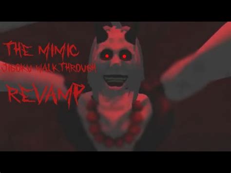 Roblox The Mimic Jigoku Walkthrough Revamp YouTube