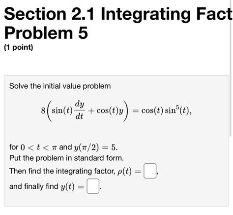 Solved Section 21 Integrating Fact Problem 5 1 Point