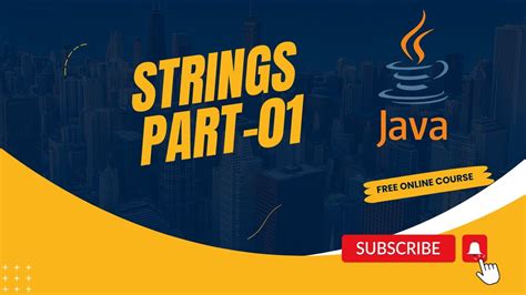 Java Strings Part 01 For Beginners Complete Guide With Easy Examples Youtube