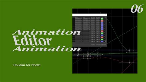 animation editor houdini for noobs 06 youtube