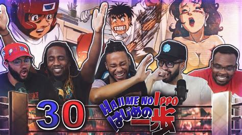 Hajime No Ippo Ep 30 To Enemy Ground Reactionreview Youtube