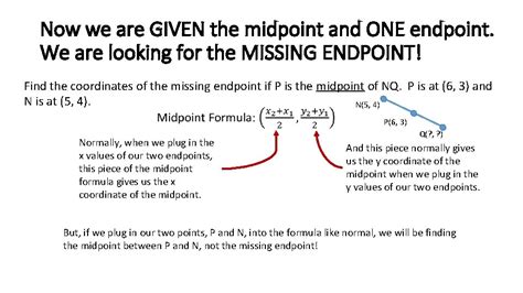 Finding Missing Endpoints Review Finding The Midpoint Given