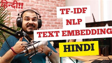 Tutorial 9 Tf Idf Word Embedding Indepth Intuition Krish Naik Hindi
