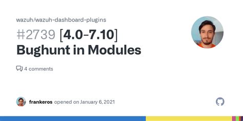 [4 0 7 10] bughunt in modules · issue 2739 · wazuh wazuh dashboard