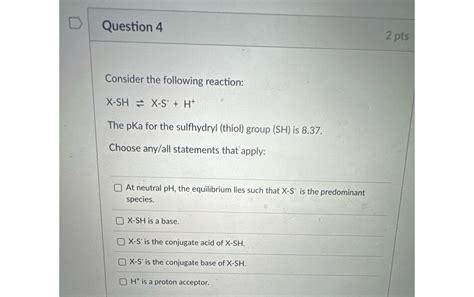 Solved Question 4 NConsider The Following Reaction Nx SH Chegg Com