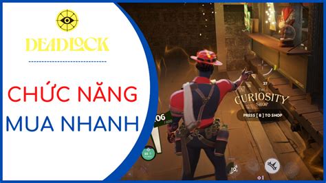 cách sử dụng chức năng mua nhanh trong deadlock