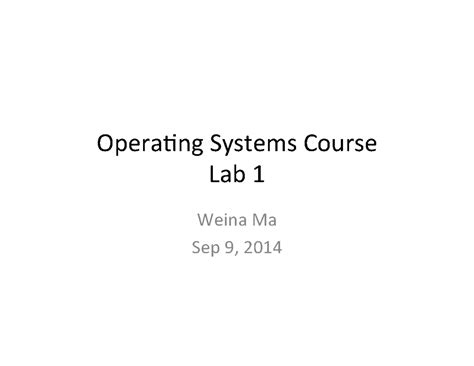 Lab 1 Lab 1 Manual For Operating Systems Operaandng Systems Course