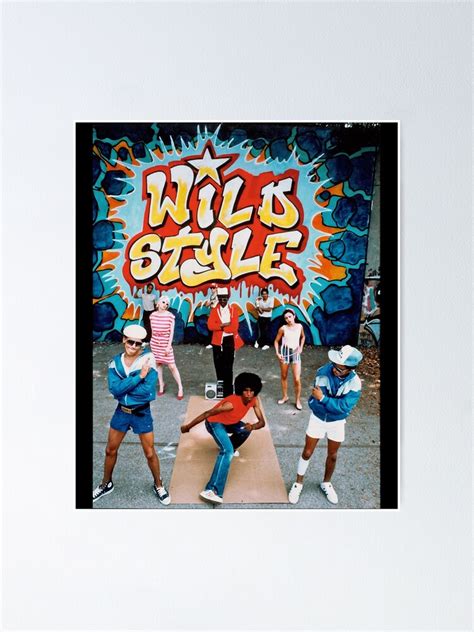 Wild Style Film Poster For Sale By Evelynsaldana1 Redbubble