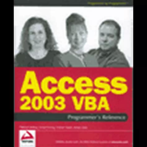 Access 2003 Vba Programmers Reference