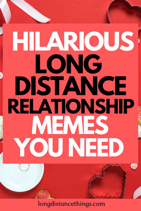 50 Funny And Relatable Long Distance Relationship Memes Artofit