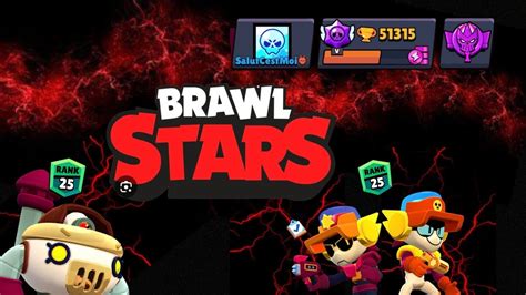 On Rush Tout Nos Brawlers Rang 25 Sur Brawl Stars 51308 Tr Youtube