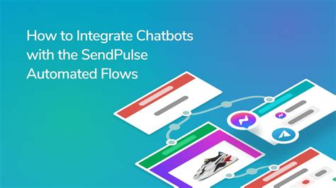 How To Integrate Chatbots With The Sendpulse Automated Flows Youtube