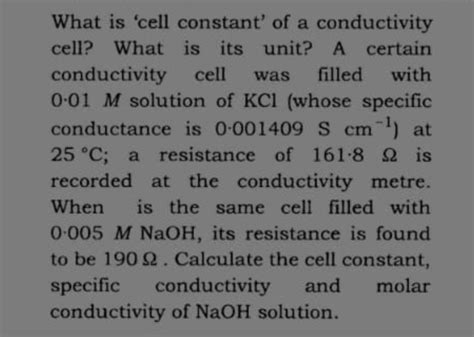 What Is Cell Constant Of A Conductivity Cell What Is Its Unit A Certa